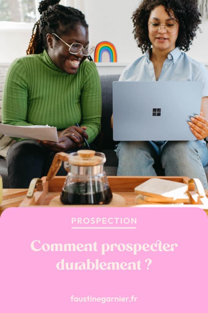 Comment prospecter durablement